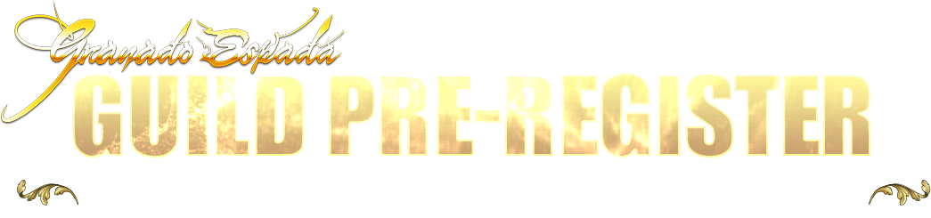 Granado Espada : PRE-REGISTER